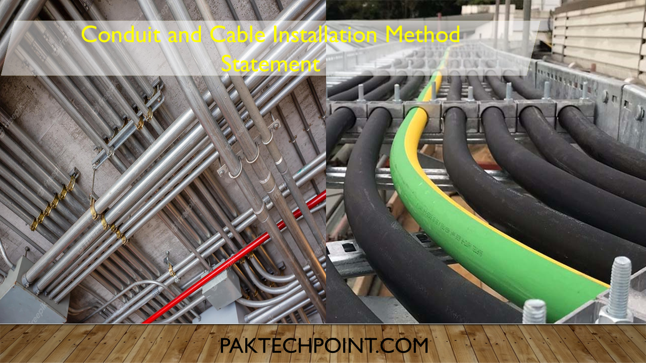Conduit and Cable Installation Method Statement – PAKTECHPOINT